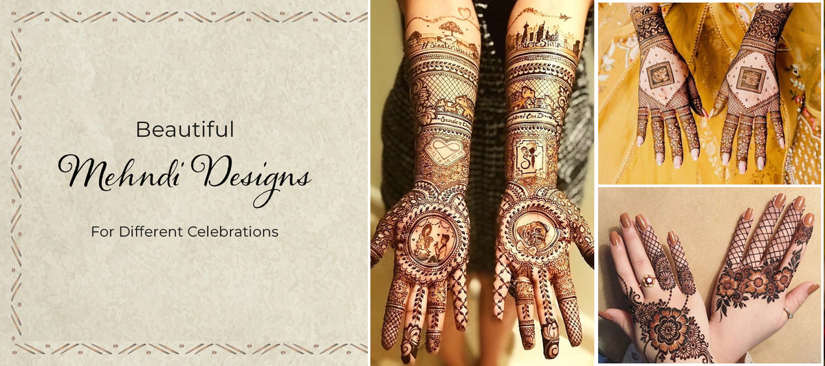 Beautiful Mehndi Designs for Different Celebrations – RusticWeave